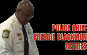 Columbus Police Chief Freddie Blackmon retiring after 3 years as ‘top ...